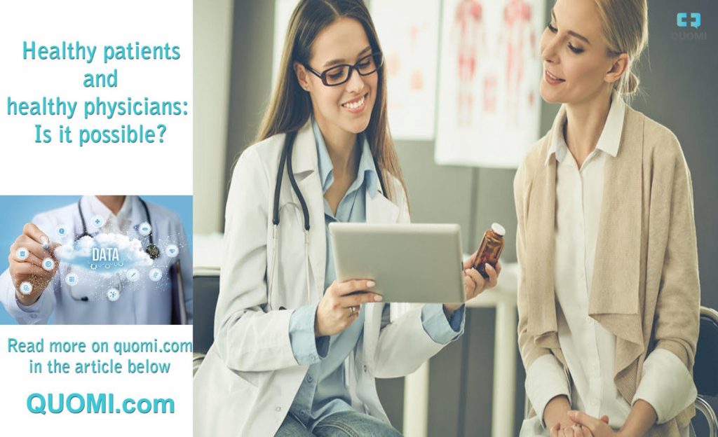 Healthy patients and healthy physicians: Is it possible? - Quomi ...