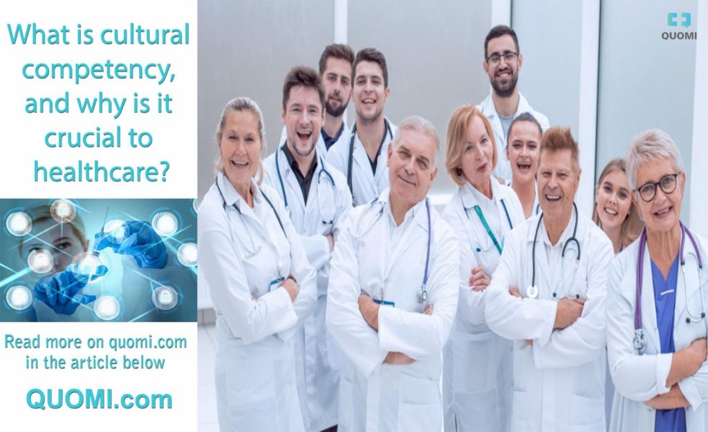 What is cultural competency, and why is it crucial to healthcare ...