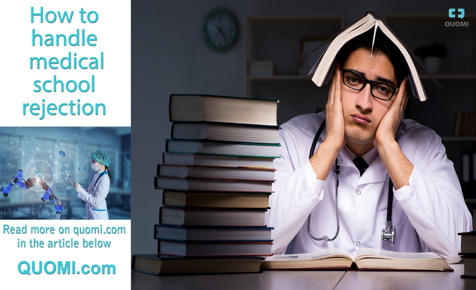 How to Handle Medical School Rejection – Quomi – Healthcare meets Social