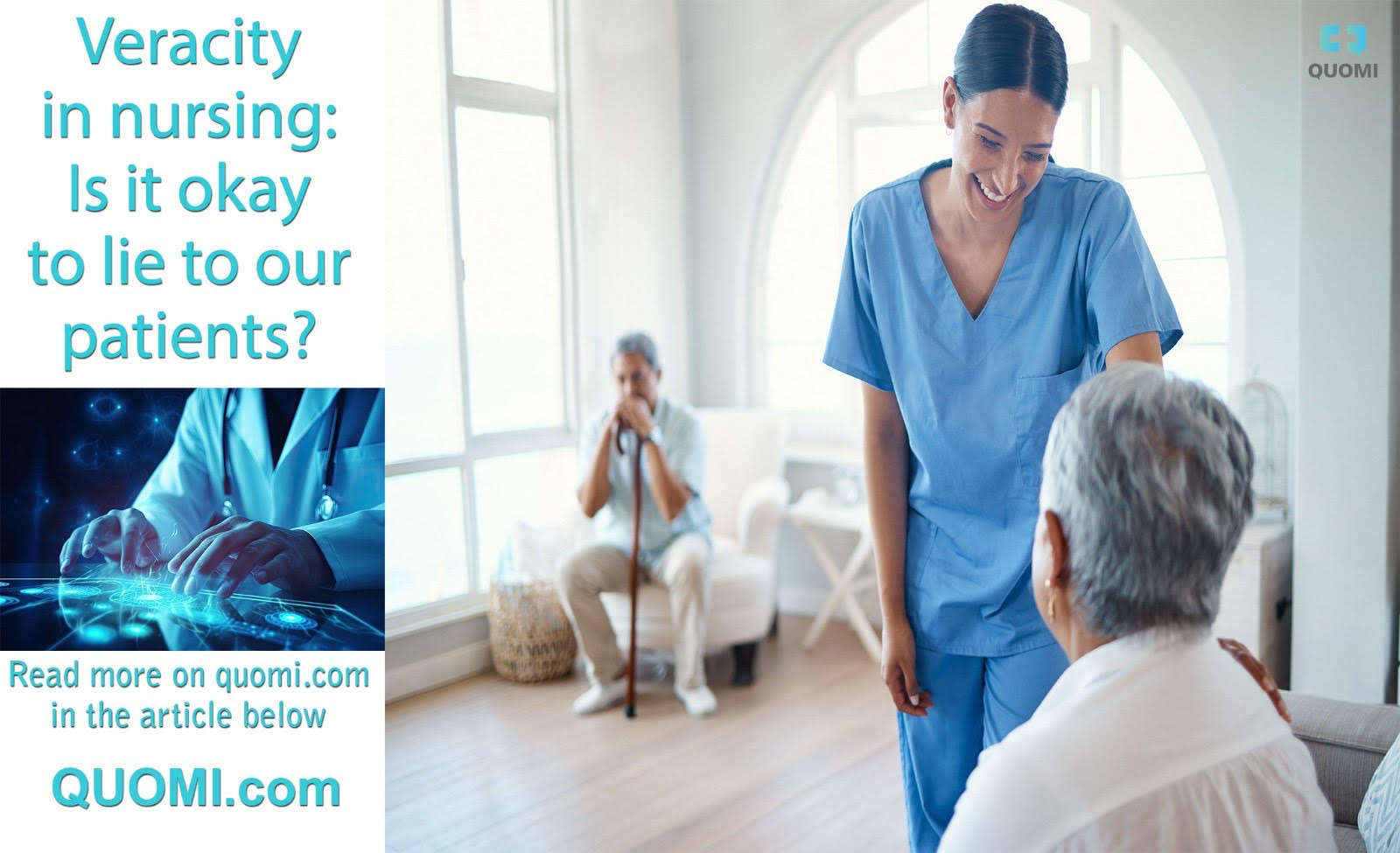 Veracity in Nursing: Is It Okay to Lie to Our Patients? – Quomi – Healthcare meets Social