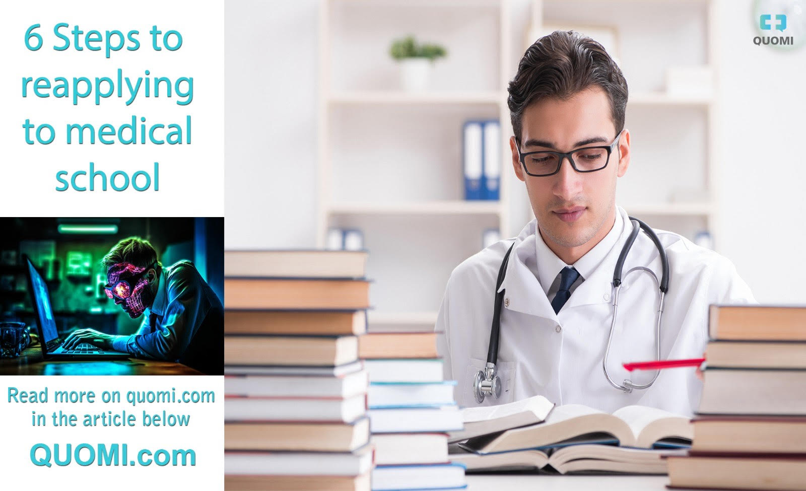 6 Steps to Reapplying to Medical School – Quomi – Healthcare meets Social