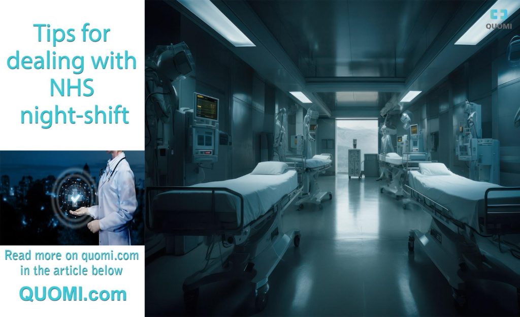 Tips for Dealing with NHS Night-Shift Working - Quomi - Healthcare ...