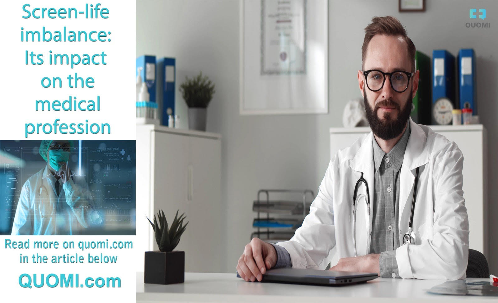 Screen-life imbalance: Its Impact on the medical profession - Quomi ...