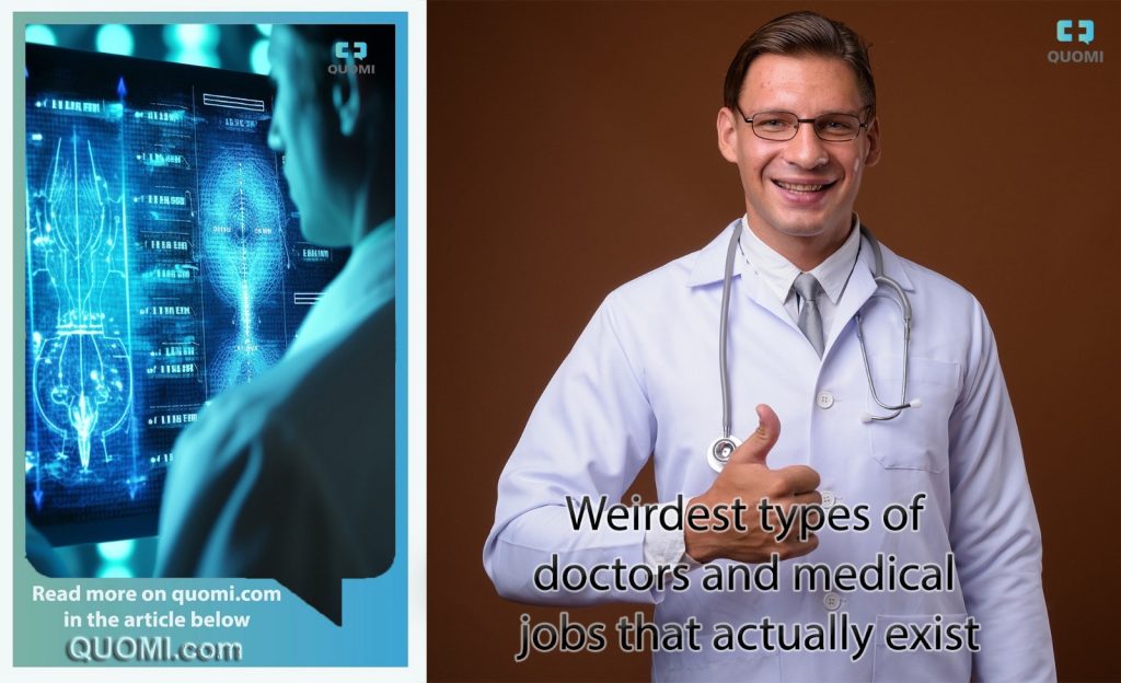Weirdest Types of Doctors and Medical Jobs That Actually Exist - Quomi ...