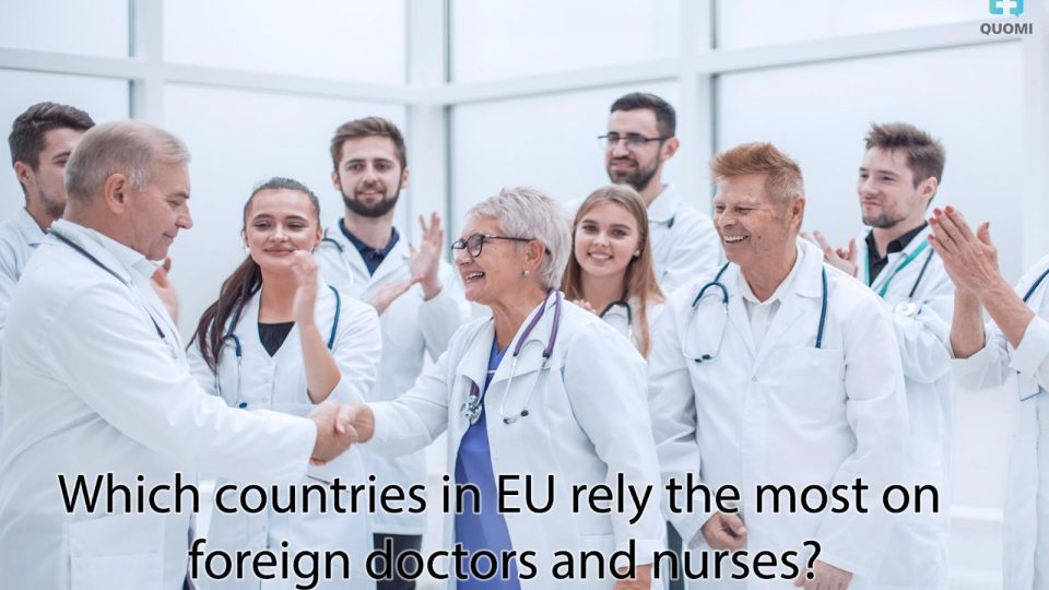 Which countries in Europe rely the most on foreign doctors and nurses ...
