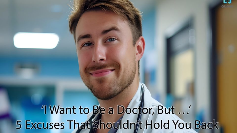 ‘I Want to Be a Doctor, But …’ – Quomi – Healthcare meets Social