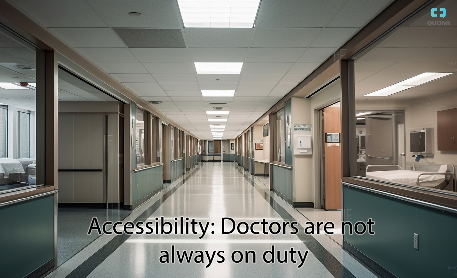 Availability: Even doctors are not always on duty - Quomi - Healthcare ...